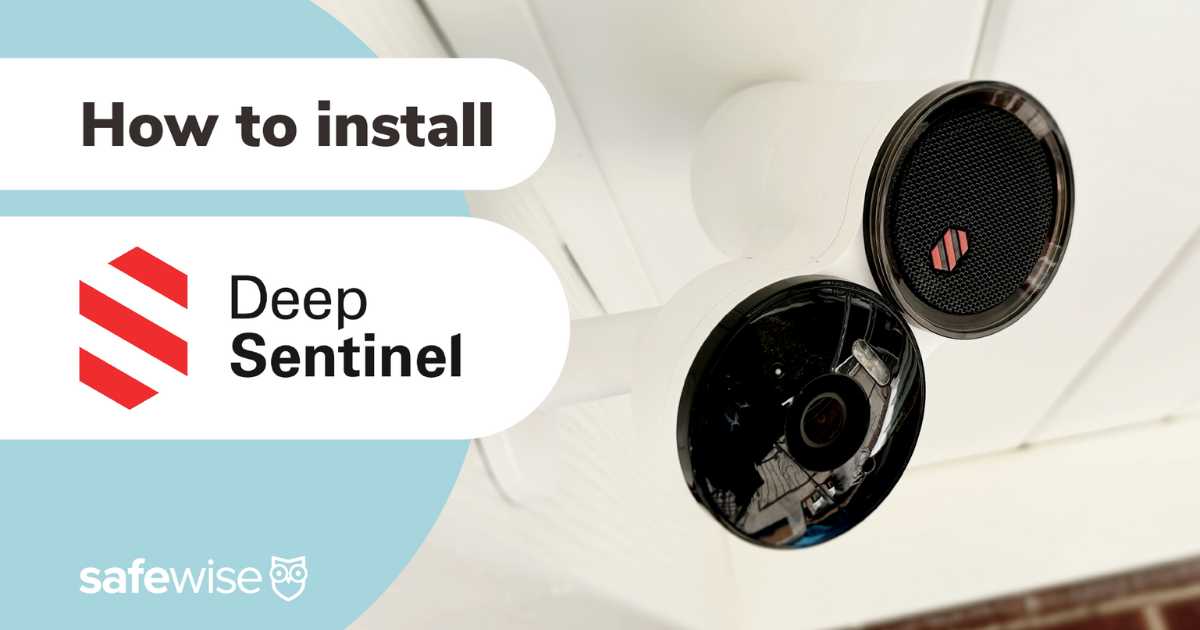 Deep Sentinel Installation Guide | SafeWise