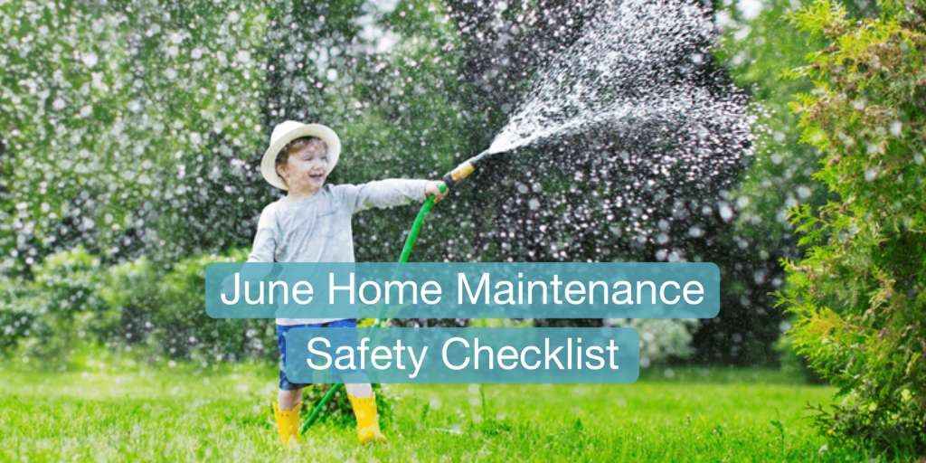 June Home Maintenance & Safety Checklist | SafeWise